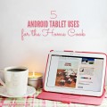 5 Android Tablet Uses for the Home Cook - Home Cooking Memories