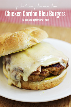 Chicken Cordon Bleu Burgers Recipe - Home Cooking Memories