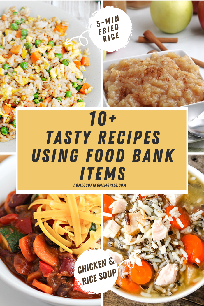 Easy And Healthy Food Bank Recipes - Home Cooking Memories